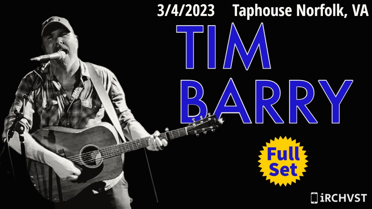 2023-03.04 Tim Barry @ the Taphouse (Norfolk, VA) | [FULL SET] - YouTube