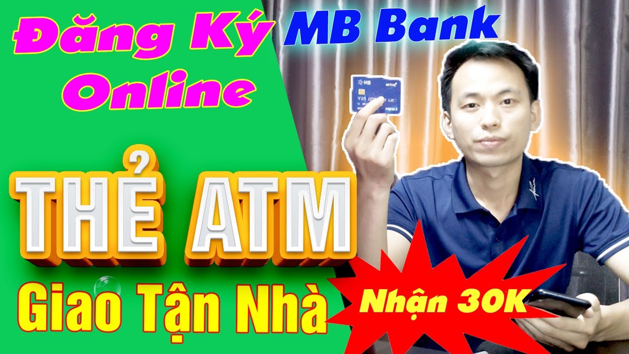 Cách Làm Thẻ MB Bank Online, Nhận Thẻ MBBank Tại Nhà [Ai Cũng Làm Được ...