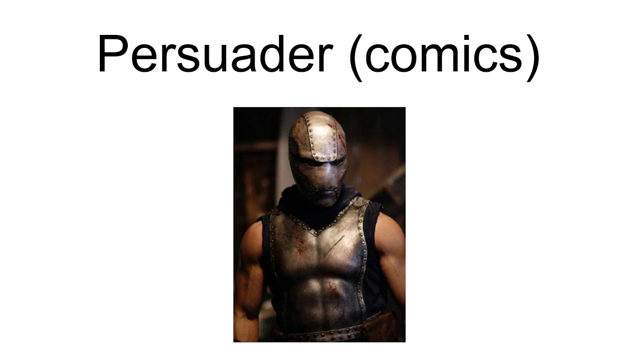 Persuader (Comics) - YouTube