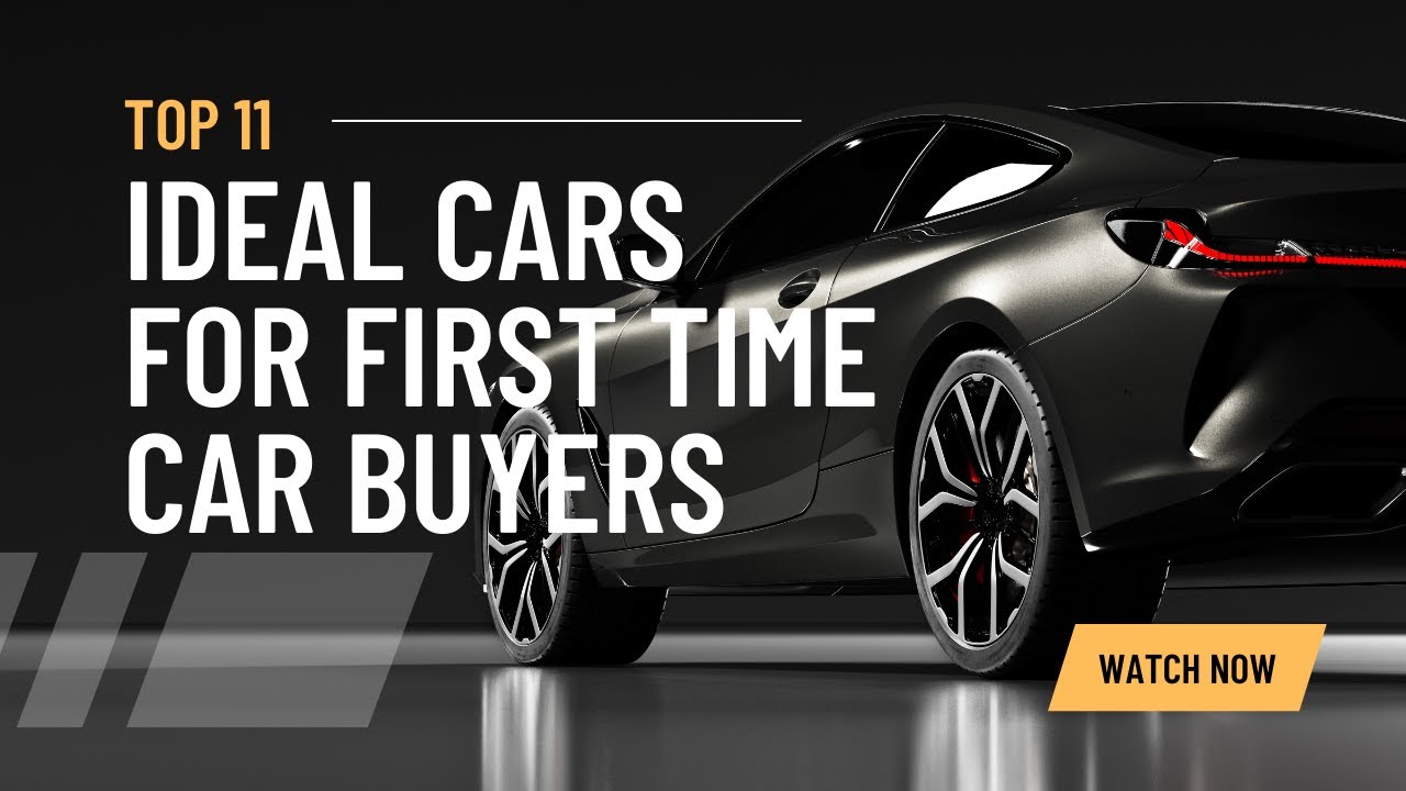 11 Ideal Cars for First-Time Car Buyers - YouTube
