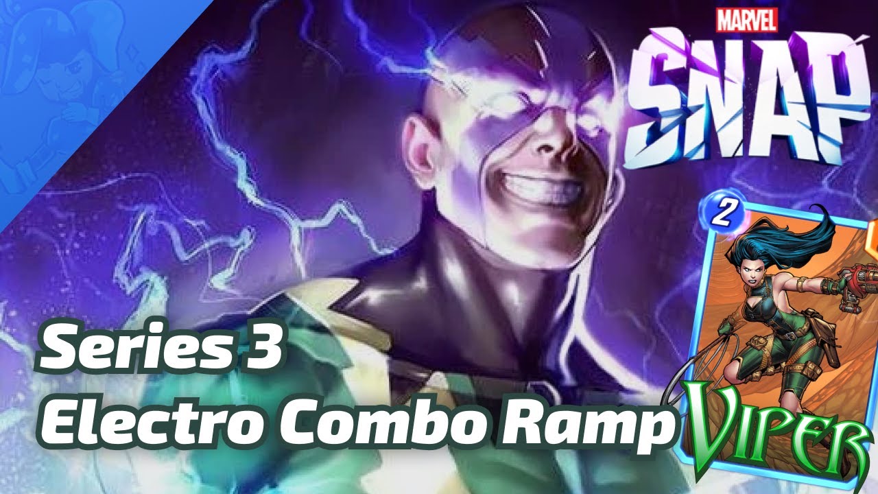 Series 3 Electro Viper Combo Ramp - Marvel SNAP Gameplay & Deck ...