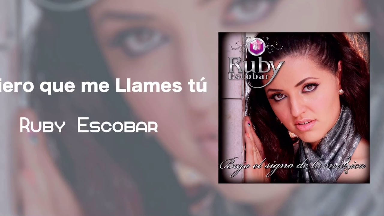 "Quiero que me llames tú" (Audio) | Ruby Escobar - YouTube