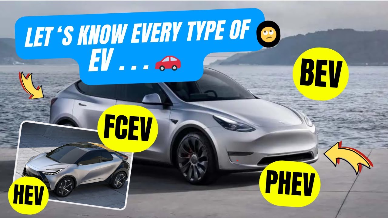 EV lets knowing all different type of your future vehicle, there are ...