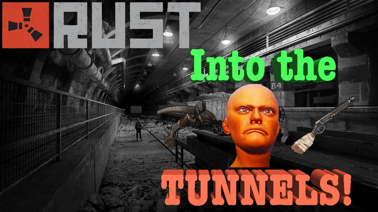 INTO THE TUNNELS - RUST - YouTube