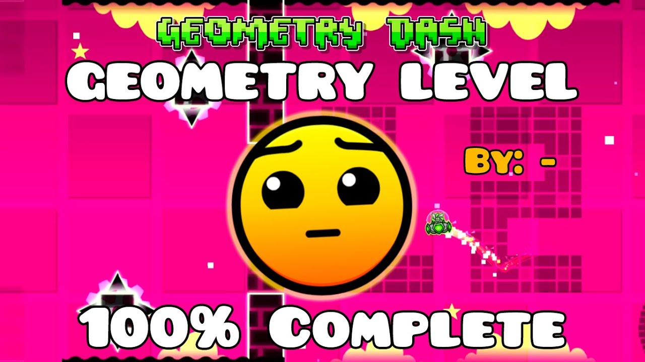 GEOMETRY LEVEL 100% Complete [ Hard 5 Stars ] by: Player - Geometry ...