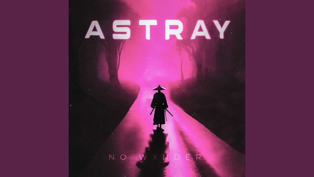 ASTRAY - YouTube