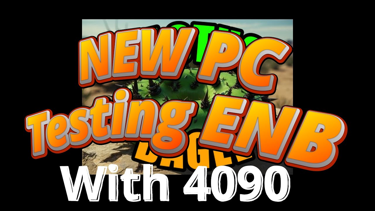 Channel Update, Testing 4090 with ENB, Fast MODS install - YouTube