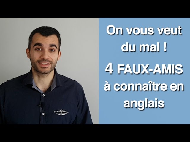 faux amis anglais exercices