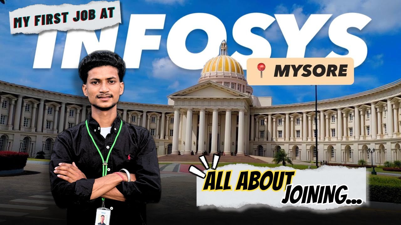 Joining Infosys as System Engineer at Mysore Campus|| Infosys Offer ...