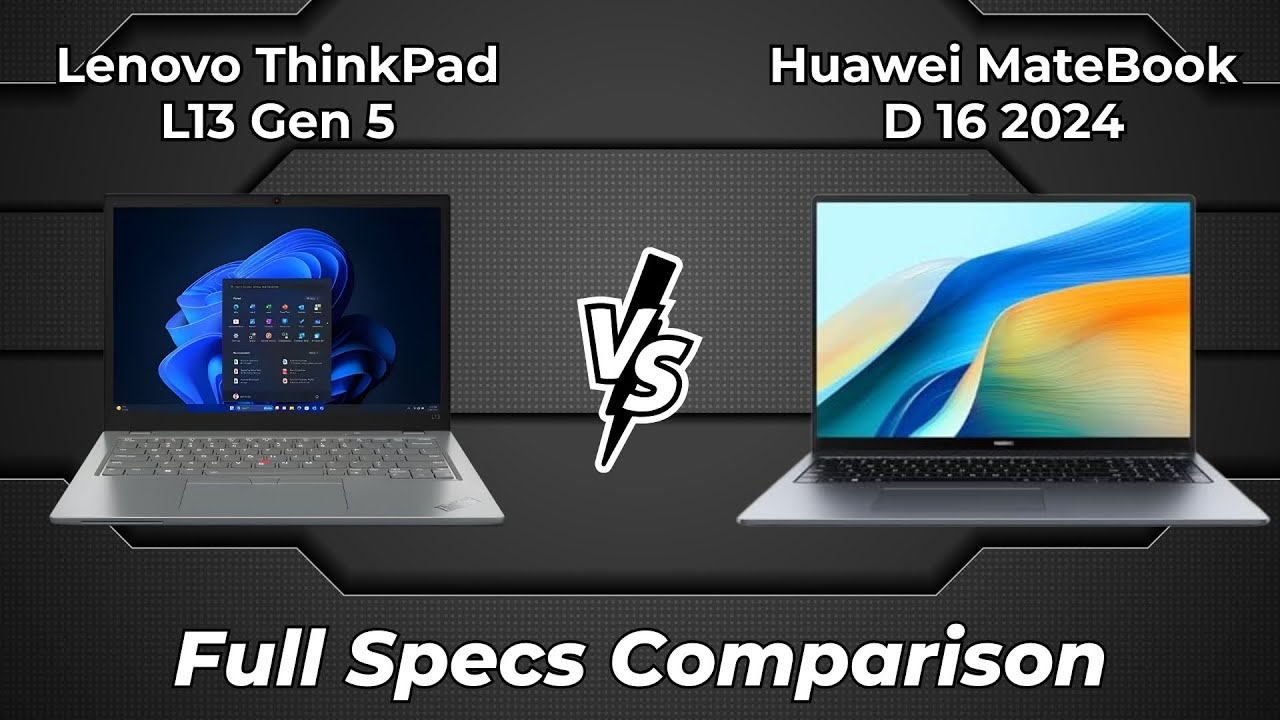 Lenovo ThinkPad L13 Gen 5 vs Huawei MateBook D 16 2024 🔥 Full Specs ...