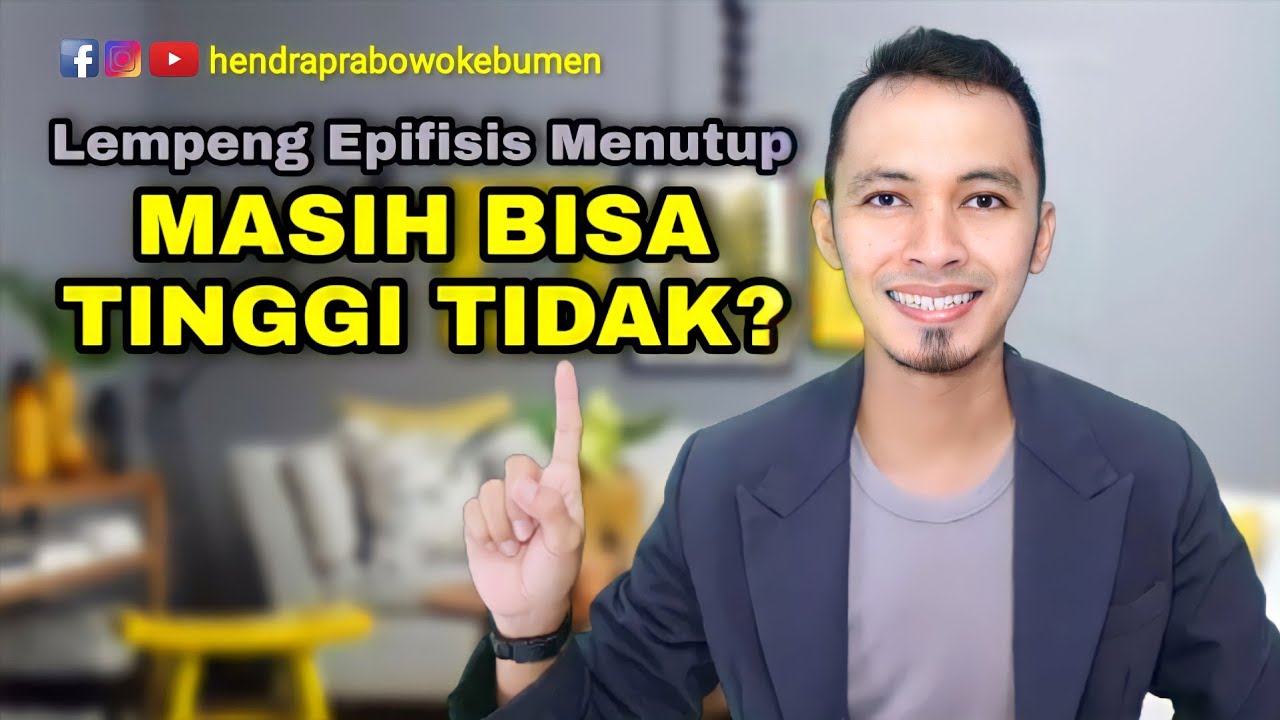 MASIH BISAKAH MENAMBAH TINGGI BADAN KETIKA LEMPENG EPIFISIS SUDAH ...