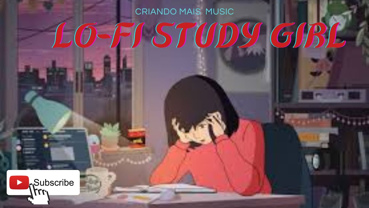 Lo-fi Study Girl - YouTube