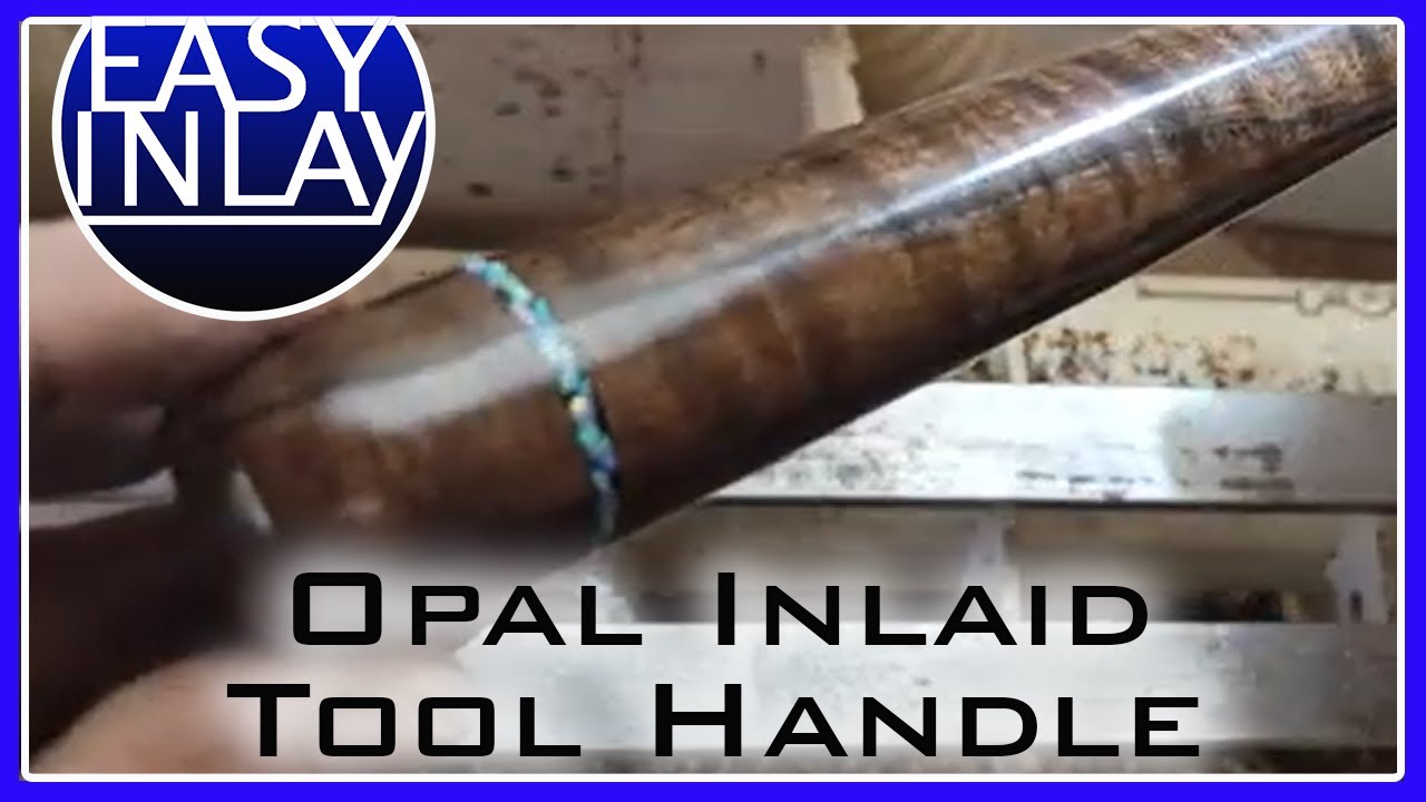 Opal Inlaid Tool Handle | Easy Inlay How-To - YouTube
