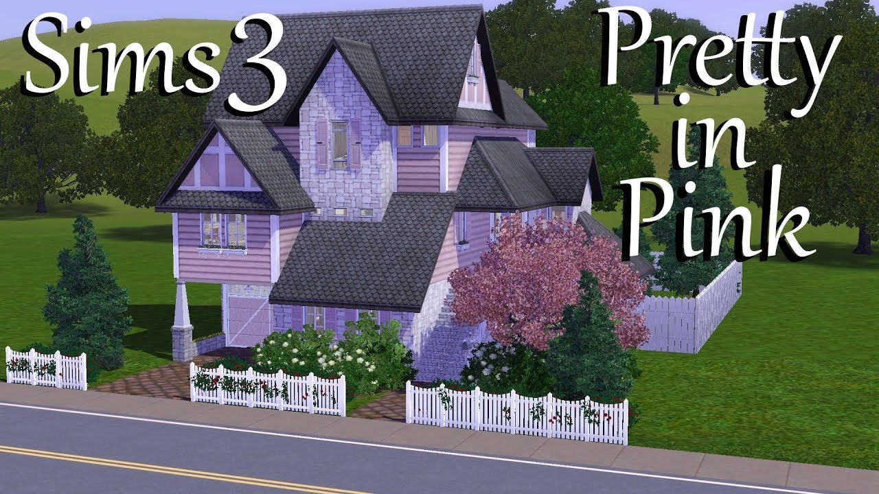 Sims 3: Pretty in Pink ~ Speed Build - YouTube