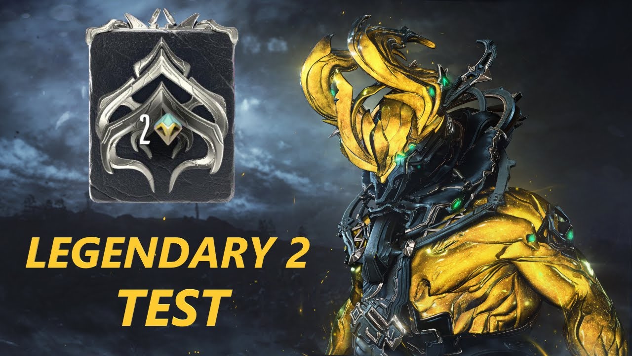 LEGENDARY 2 TEST (WARFRAME) - YouTube