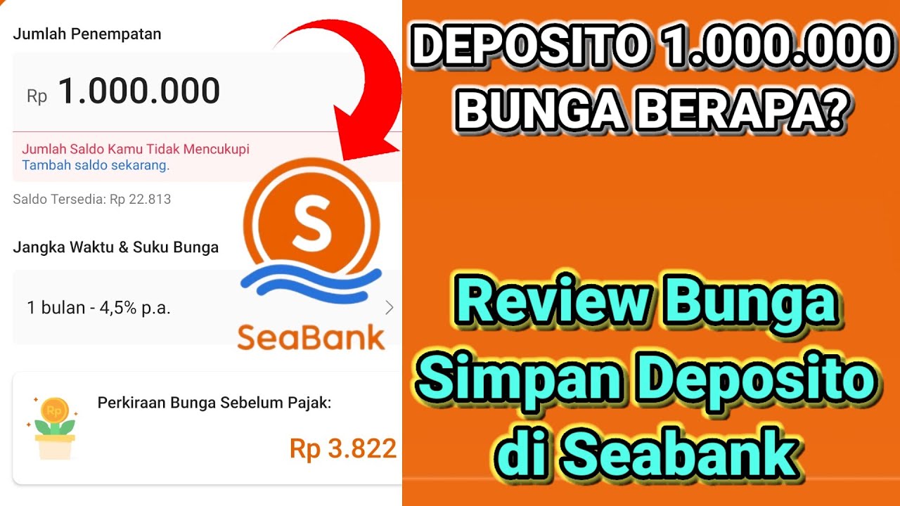 Review Deposito Seabank || Berapa Pendapatan Bunga Simpan Deposito di ...