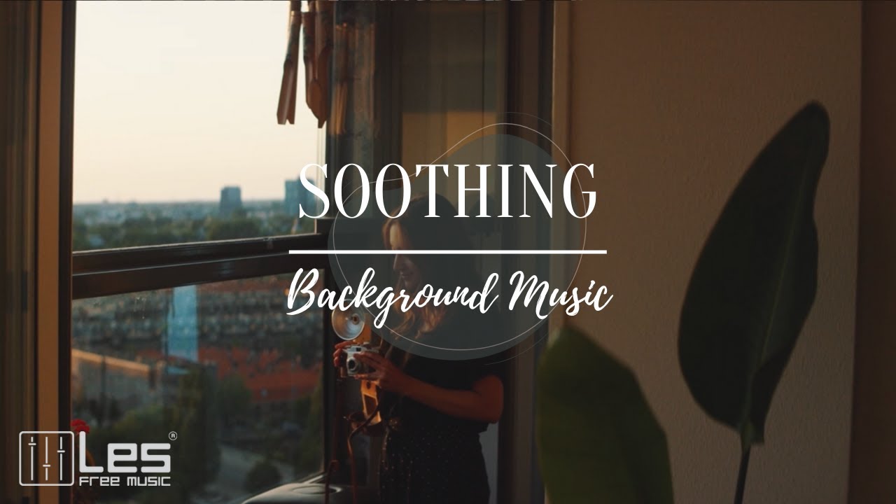 Soothing : Lounge Relaxing Background Music - YouTube