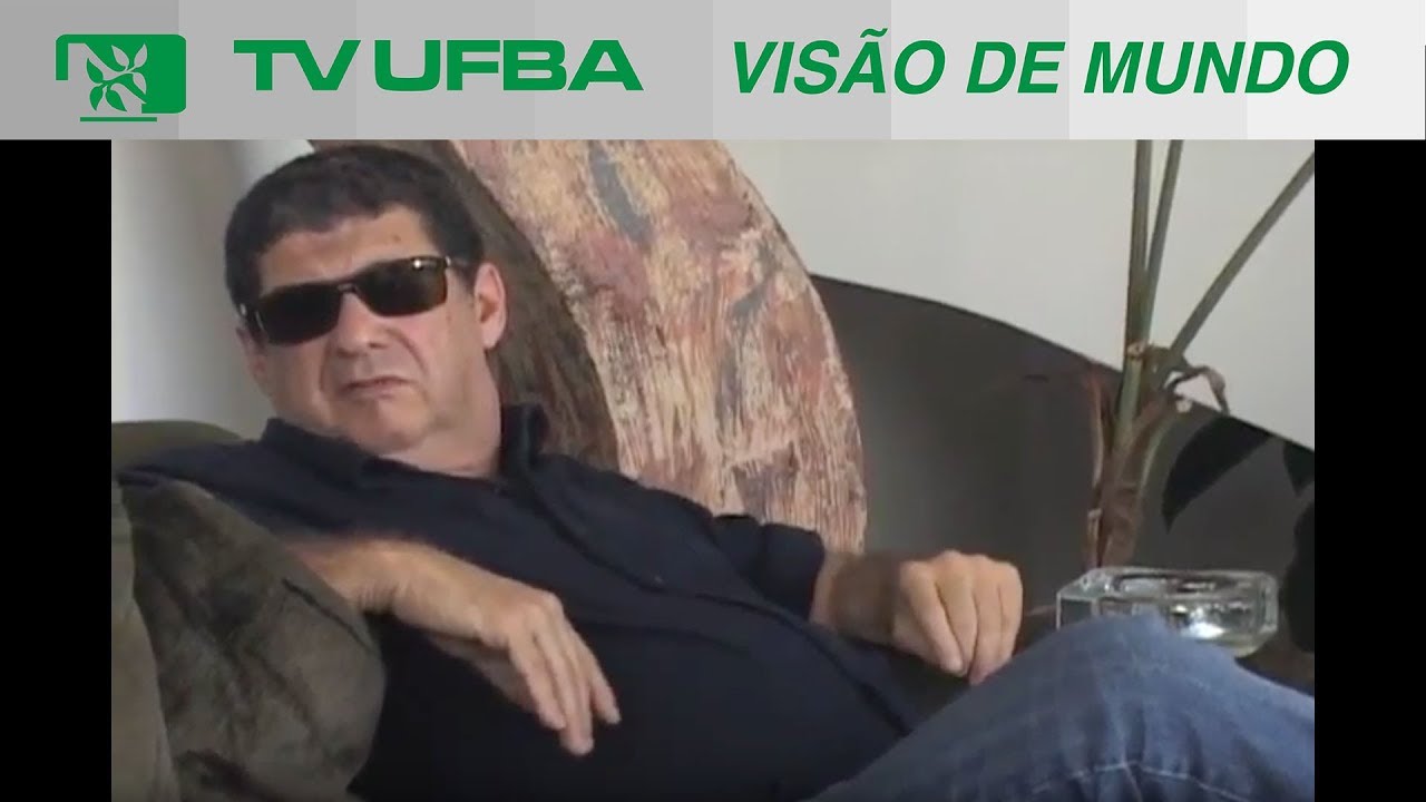 TV UFBA - Visão de mundo - Valter Lima - YouTube