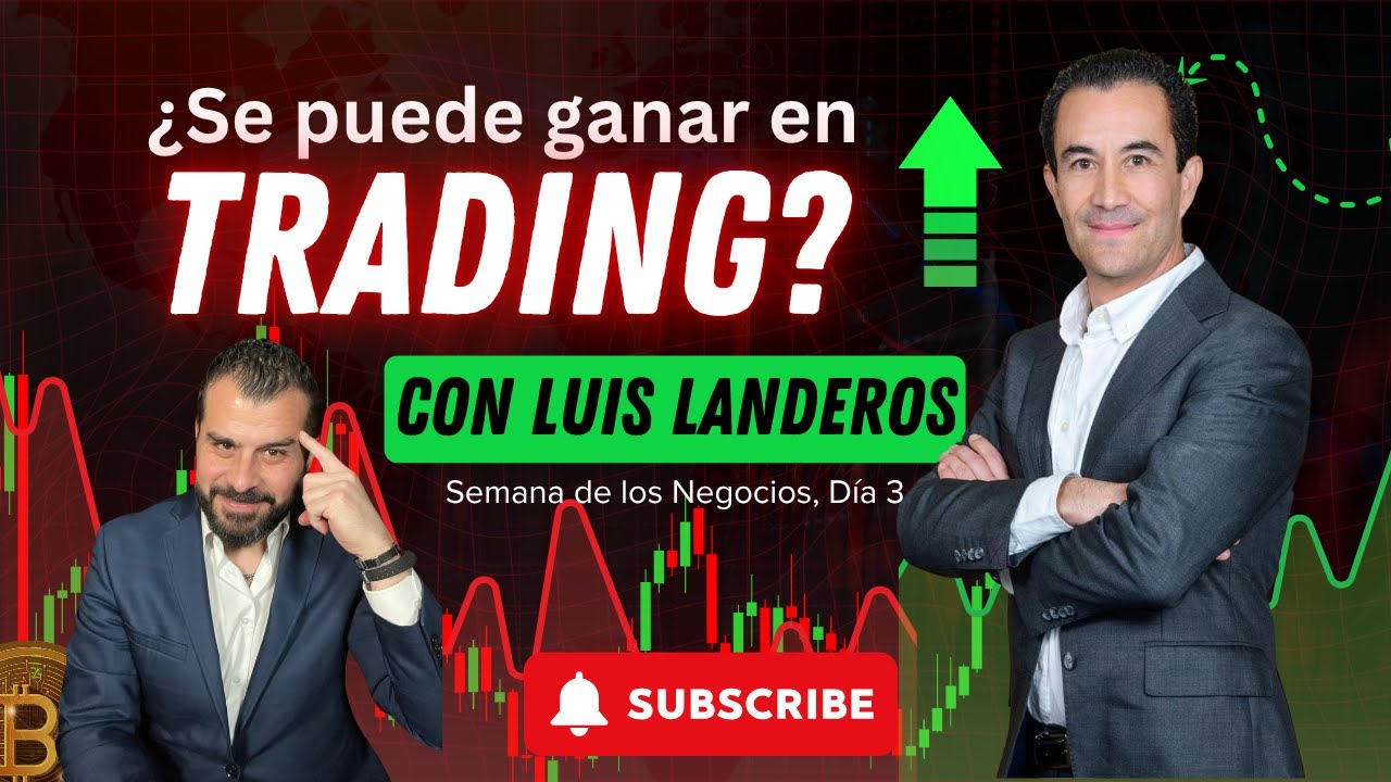 Semana de los Negocios, Día 3 – Trading: qué es y cómo empezar sin caer ...