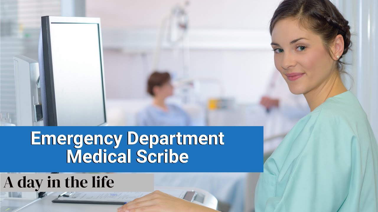 Emergency Department Medical Scribe - Day in the Life - YouTube