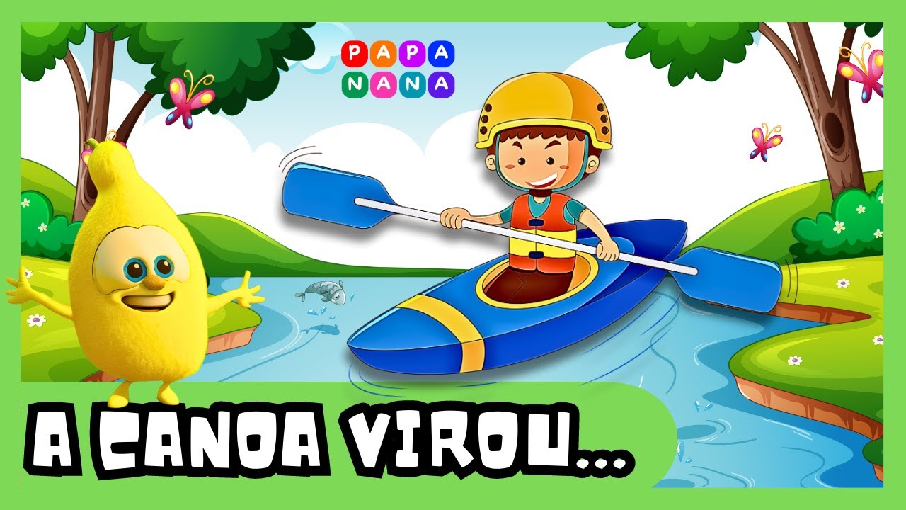 A Canoa Virou | Música Infantil | Canções para Crianças - YouTube