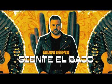 Milani Deeper - Siente El Bajo | Official Music Video