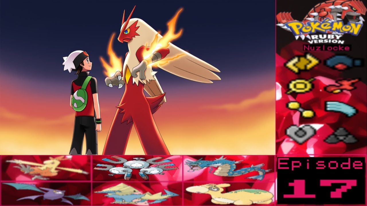 Blaziken!! Pokemon Ruby Nuzlocke!! Episode 17 - YouTube