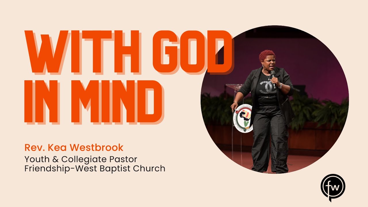 "With God In Mind" - Rev. Kea Westbrook - YouTube