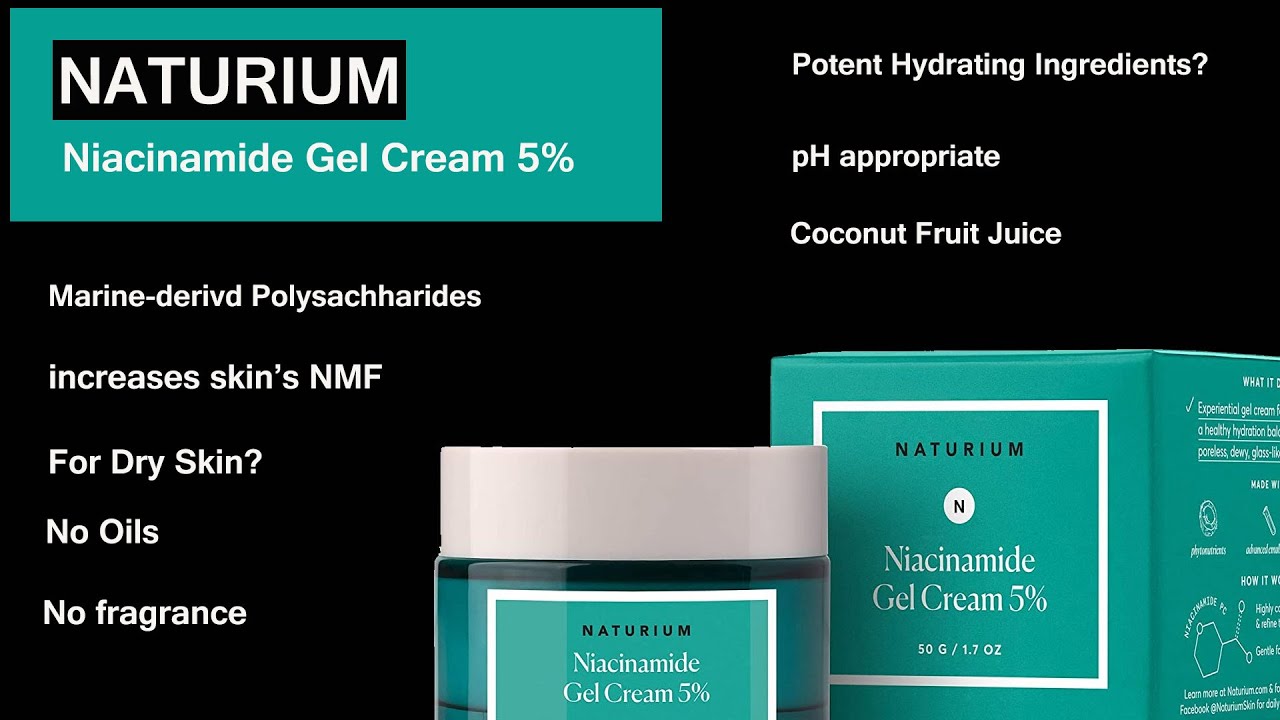 NATURIUM NIACINAMIDE GEL CREAM 5% - YouTube