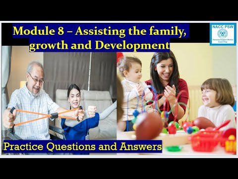 NACC - PSW Cert - Module 8 | Assisting the family, Growth & Development ...