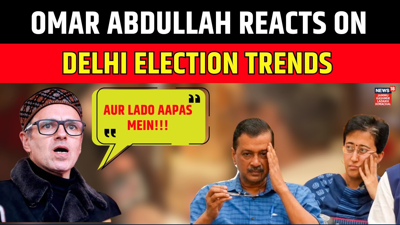 Omar Abdullah reacts on Delhi Election trends | Jammu kashmir | AAP vs ...