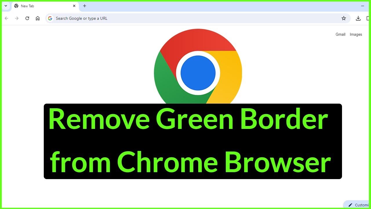 How to remove green border from Google Chrome Browser? - YouTube