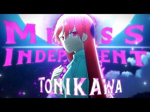 「Miss Independent 🥰」Nasa x Tsukusa "Tonikawa: Over The Moon For You ...