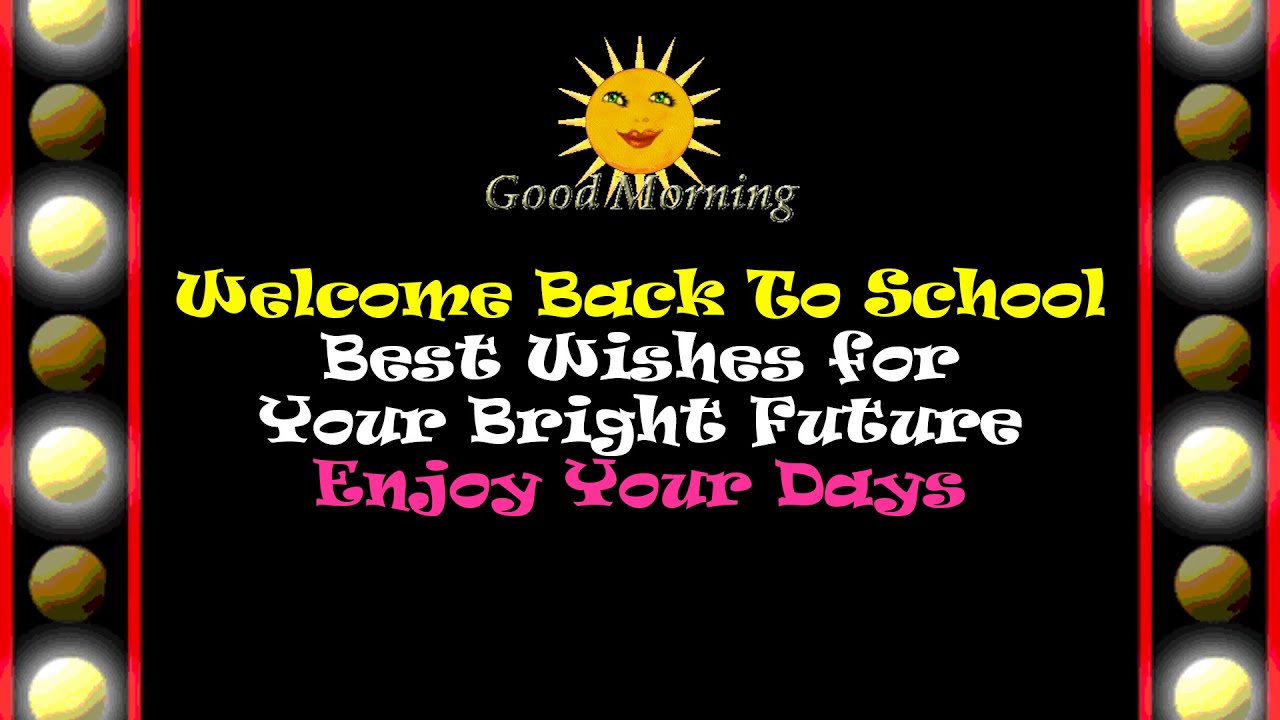 Good Morning, Welcome Back to School (Video Ucapan Tahun Ajaran Baru ...