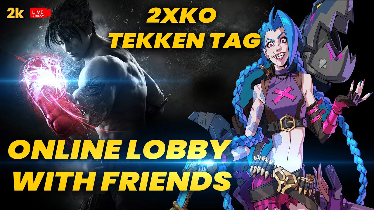 2xko Tekken tag Lobby with Friends - Live #jinx #live #2xko #gameplay ...