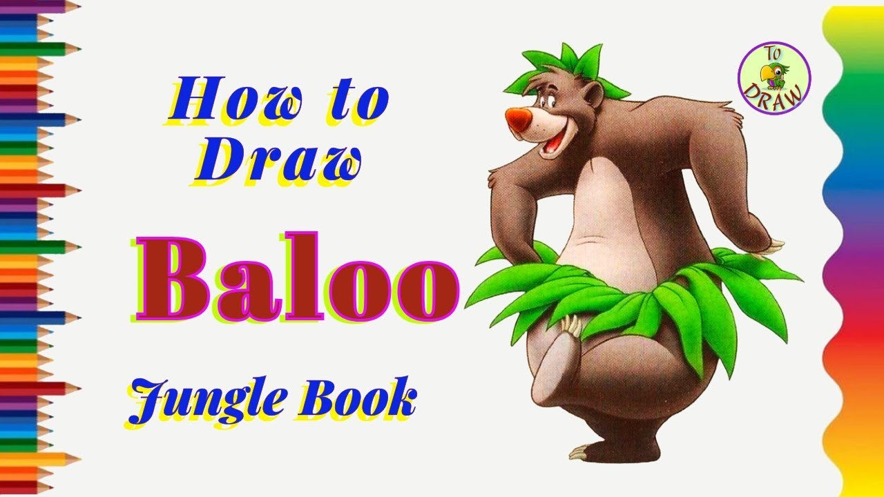 Baloo drawing from Disney jungle book || Baloo drawing very easy ...