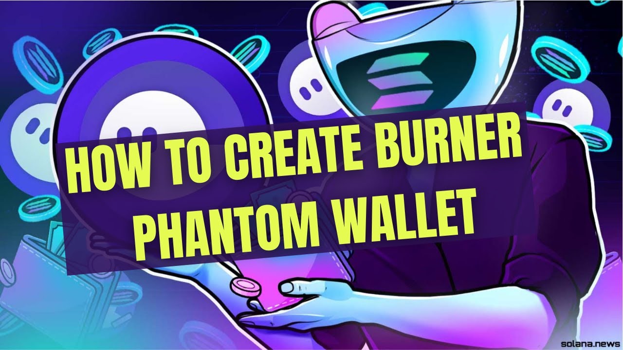 How To Create A Burner Wallet On Phantom Wallet For Solana 🔐🔥 - YouTube
