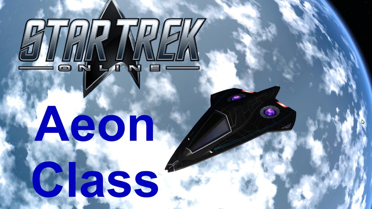 Star Trek Online - USS Aeon - YouTube