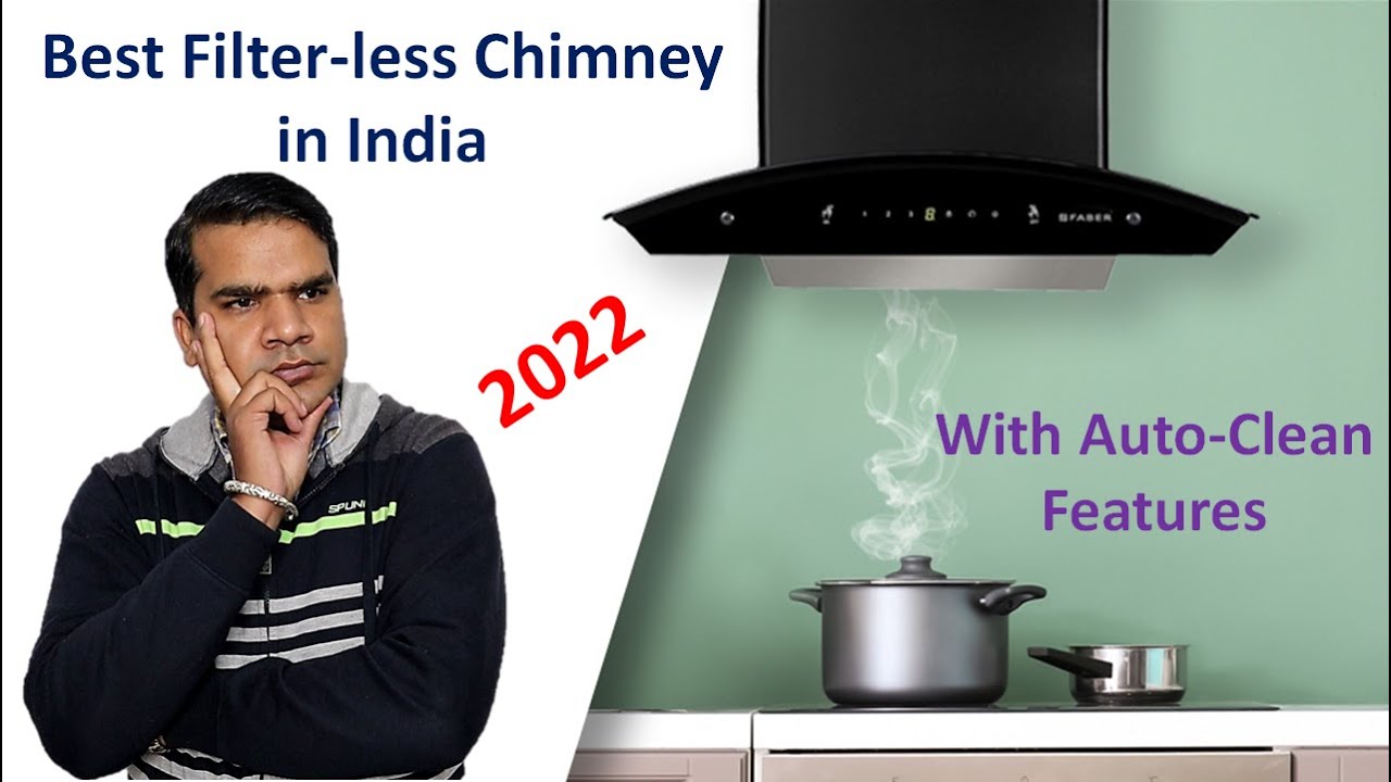Best Filterless Chimney in India 2022 [Auto Clean features], Best ...