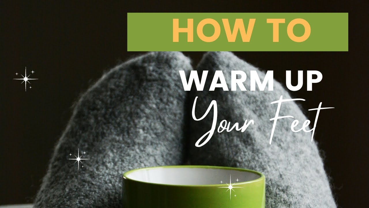 How to Warm Up Your Feet Quickly (Improve Blood Flow) - YouTube