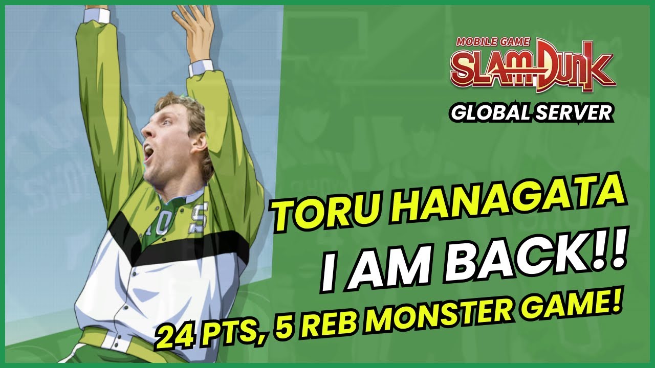 Awakened Toru Hanagata Gameplay - I AM BACK! Monster Game! (Slam Dunk ...