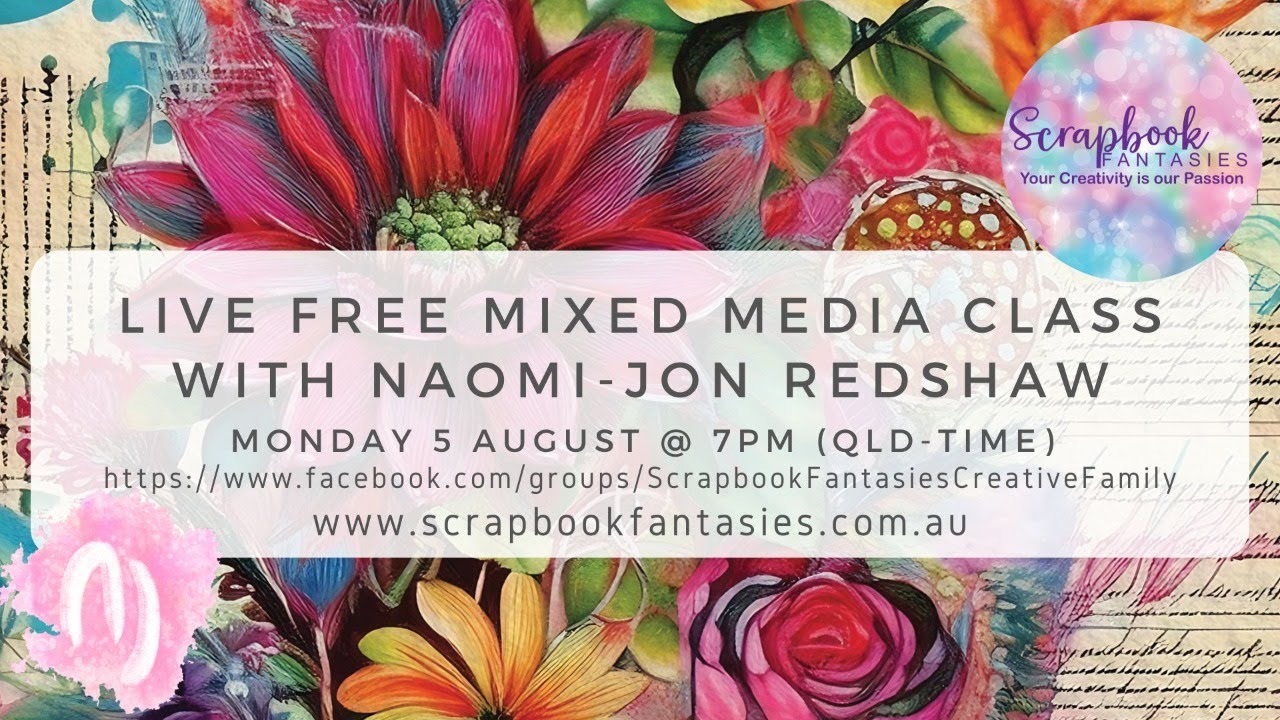 Mixed Media Monday with Naomi-Jon Redshaw - Monday 5 August @ 7pm - YouTube