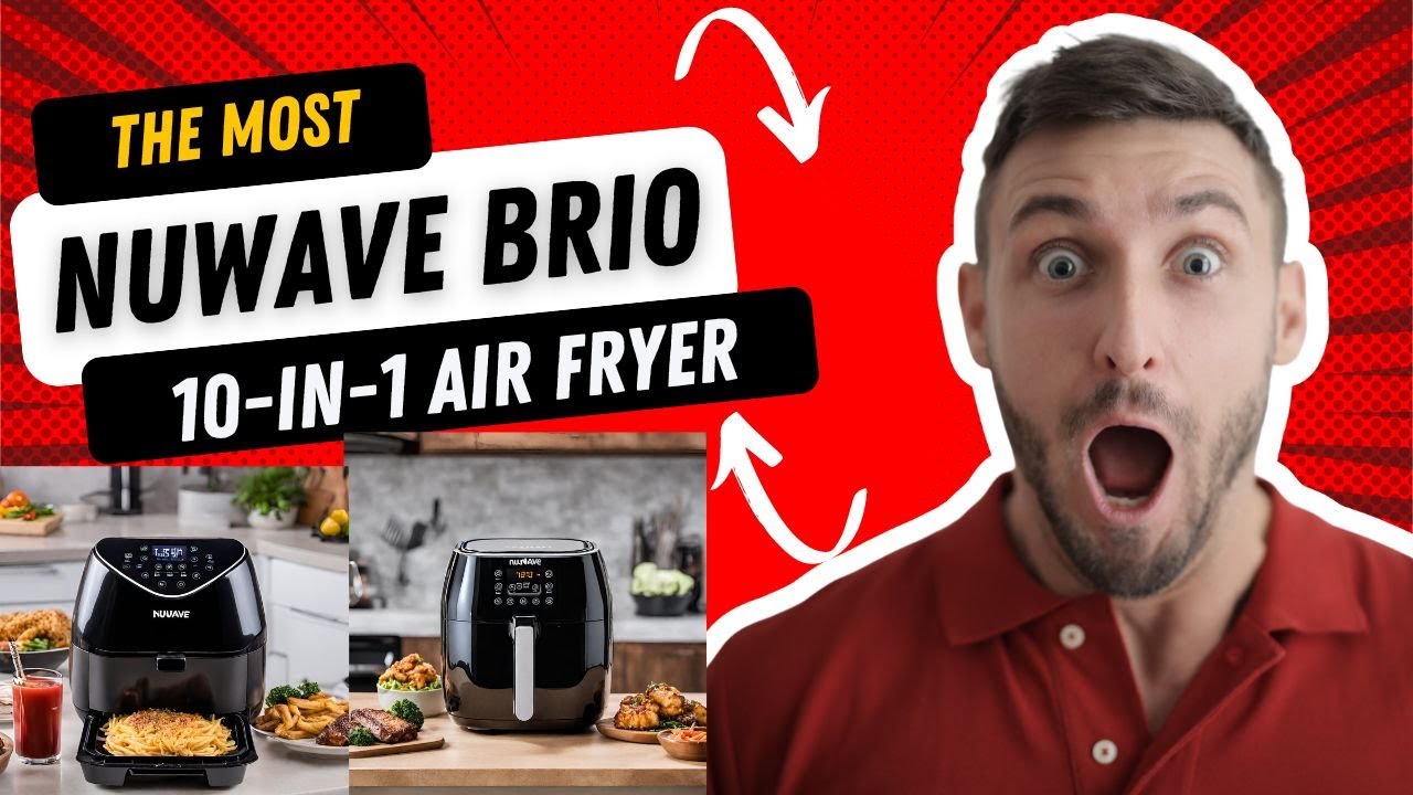 Nuwave Brio 10-in-1 Air Fryer with 7.25Qt capacity, featuring the ...