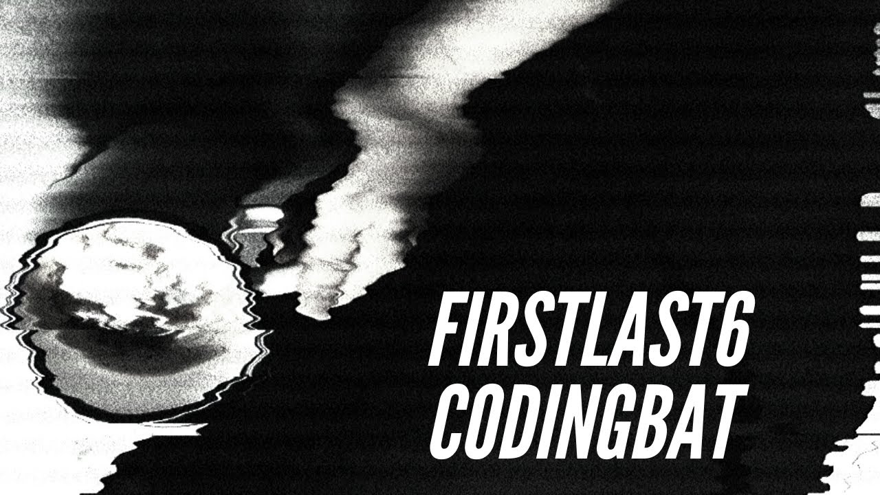 CodingBat Array-1: firstLast6 - YouTube CodingBat Array-1: firstLast6 - YouTube