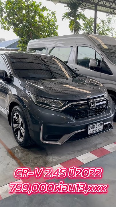 CR-V 2.4S ปี2022 799,000฿ ผ่อน13,xxx โทร0659513374 #รถมือสอง #hondacrv #เพชรยนต์ - YouTube