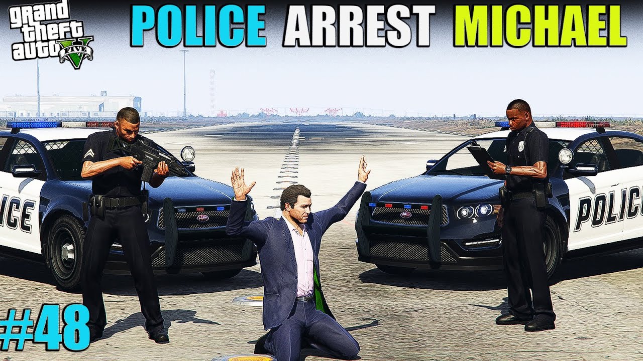 GTA 5 : Police Arrest Michael | GTA V Gameplay | Grand theft Auto Five ...