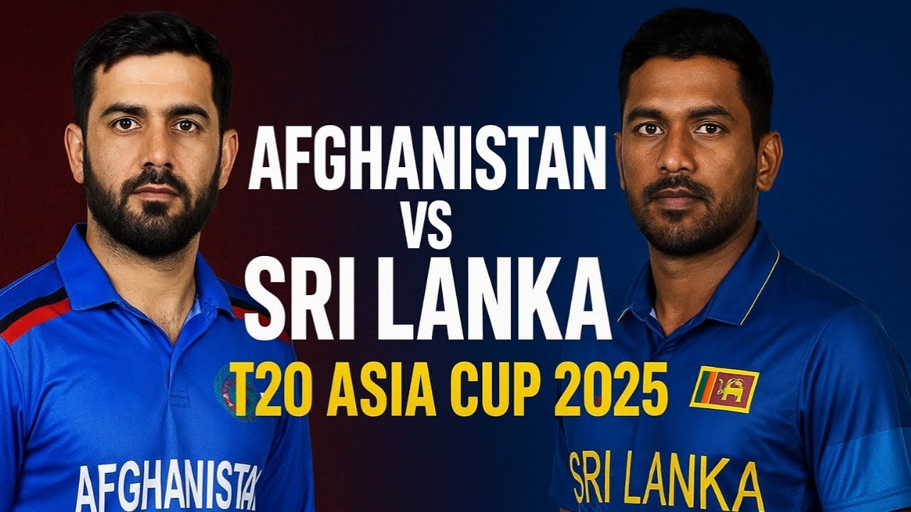 🚨 Afghanistan 🆚 Sri Lanka | T20 Asia Cup 2025 | Match Highlights - YouTube