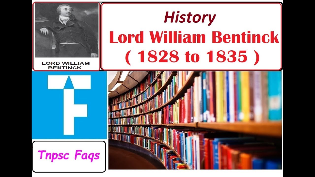 Lord William Bentinck (1828 - 1835) - History - Tnpsc Faqs - Questions ...