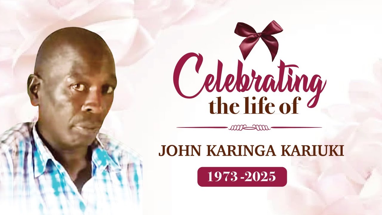 Celebrating the Life of John Karinga Kariuki - YouTube