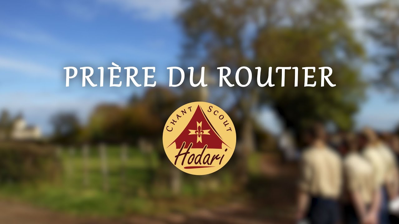 Prière du routier (Live) | Chant Scout - YouTube